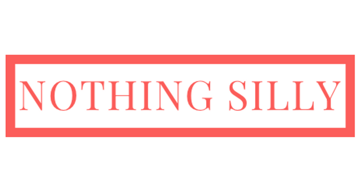 Nothing Silly